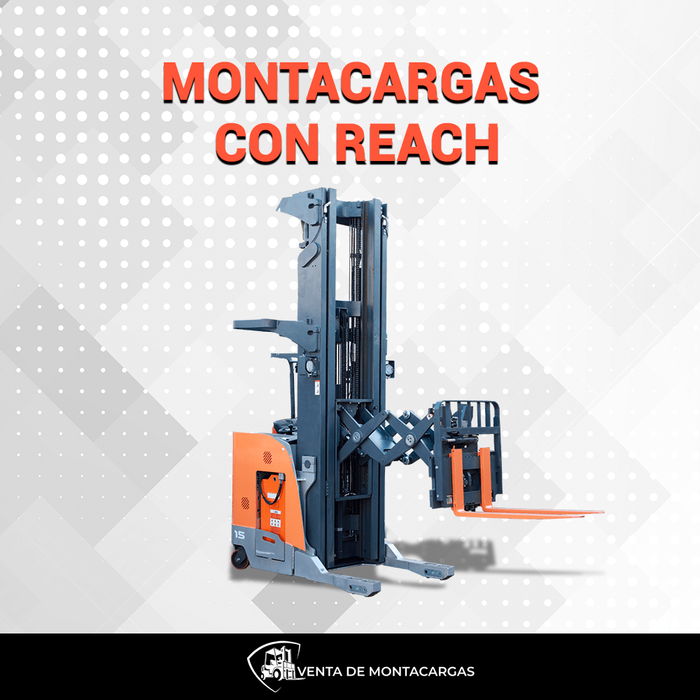 MONTACARGAS REACH PARA PASILLO ANGOSTO